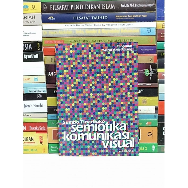 Jual SEMIOTIKA KOMUNIKASI VISUAL EDISI REVISI Sumbo Tinarbuko | Shopee ...