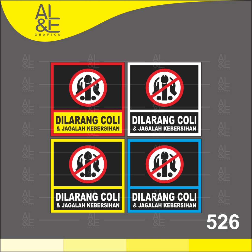 Jual 526 - Stiker Dilarang Coli, Sticker Vinyl, Cutting, Cetak Premium ...