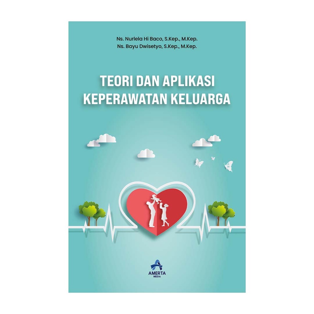 Jual Teori dan Aplikasi Keperawatan Keluarga | Shopee Indonesia