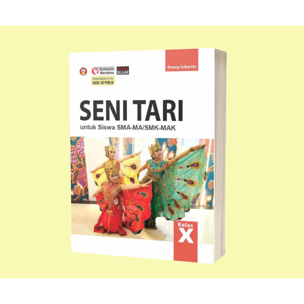 Jual BUKU SENI TARI UNTUK SISWA SMA-MA/SMK-MAK KELAS X/10 KURIKULUM MERDEKA | Shopee Indonesia