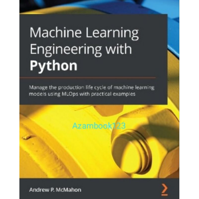 Jual Buku Machine Learning Engineering with Python | Shopee Indonesia