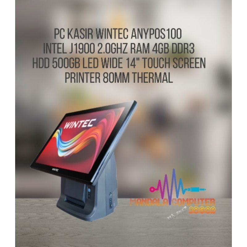Jual Pc Kasir Wintec Anypos100 Intel J1900 4Core 2Ghz windows 10 Ori 4Gb 500Gb Wide 14" Touch ...
