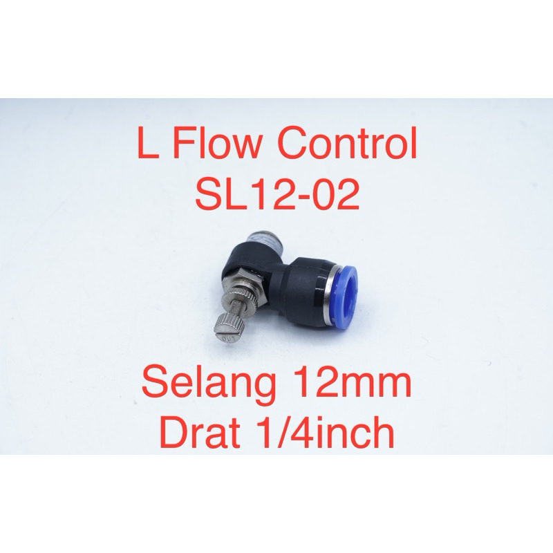 Jual SL12-02 Elbow Fitting L Flow Control Speed Valve Selang 12mm Drat ...