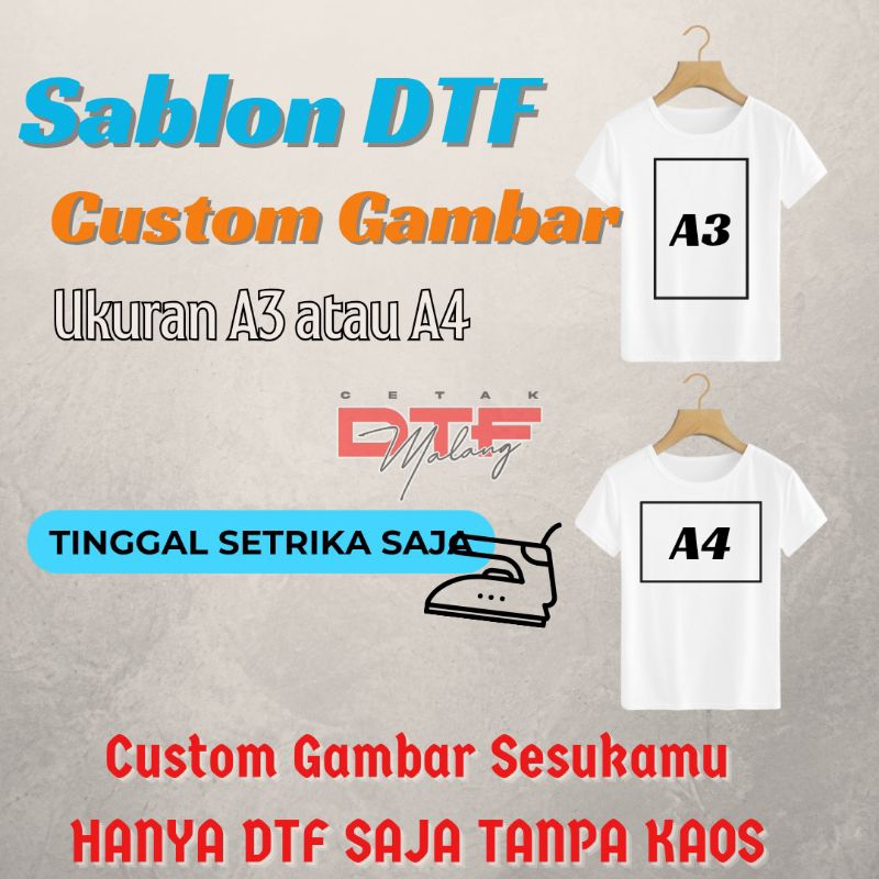 Jual Sablon DTF Custom Gambar Ukuran A3&A4 Satuan Tinggal Setrika untuk ...