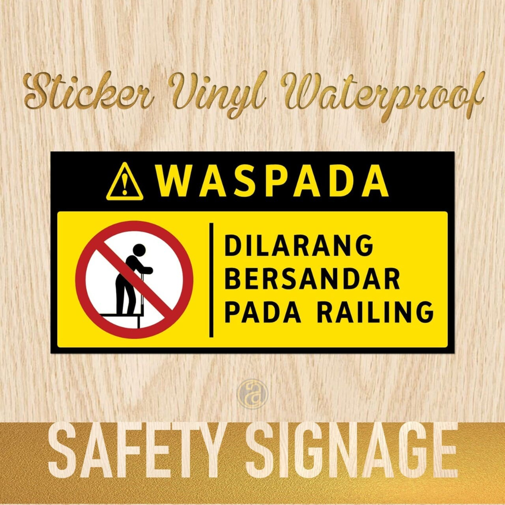 Jual Stiker Tanda Larangan Tulisan Dilarang Bersandar Pada Railing ...