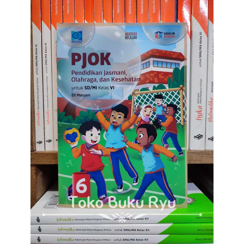 Jual Buku Pjok Kelas 6 SD/MI Kurikulum Merdeka Grafindo | Shopee Indonesia