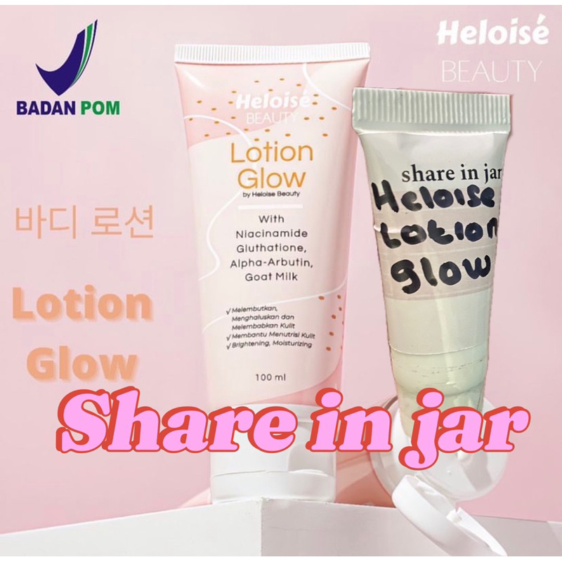 Jual share 10ml heloise beauty lotion glow by heloise beauty glow soap ...
