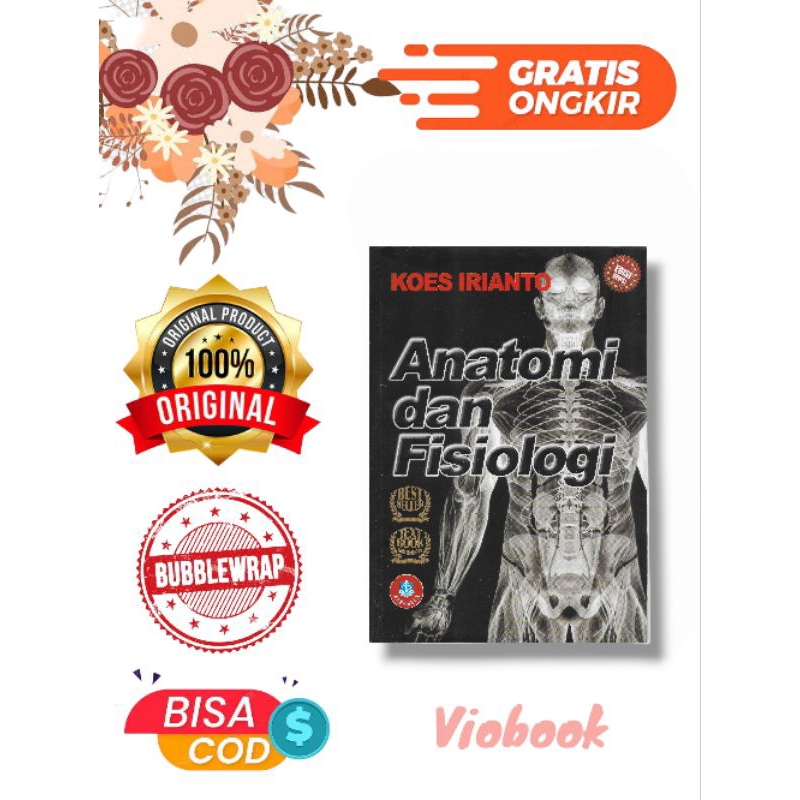 Jual ANATOMI DAN FISIOLOGI EDISI REVISI KOES IRIANTO | Shopee Indonesia