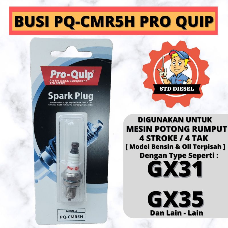 Jual BUSI CMR5H MERK PRO QUIP GX31 GX35 SPARK PLUG BUSI BRUSH CUTTER POTONG RUMPUT 4 TAK STROKE ...