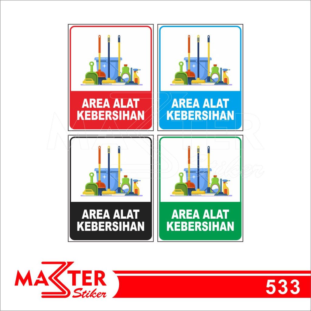 Jual 533 - Stiker Area Alat Kebersihan, Sticker Vinyl, Premium, Tahan ...