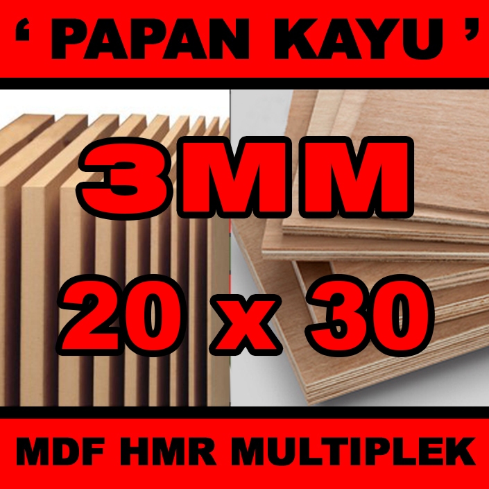 Jual Papan mdf multiplek tebal 3mm ukuran 20x30cm | Shopee Indonesia