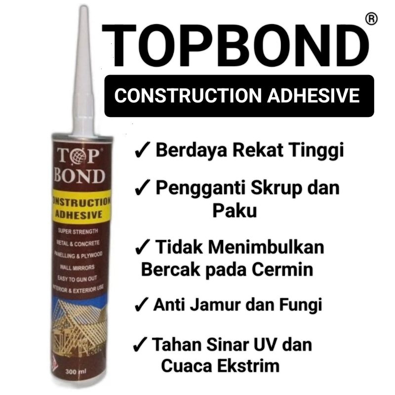 Jual Lem Konstruksi TOPBOND CA CONSTRUCTION ADHESIVE (SETARA MAXBOND ...
