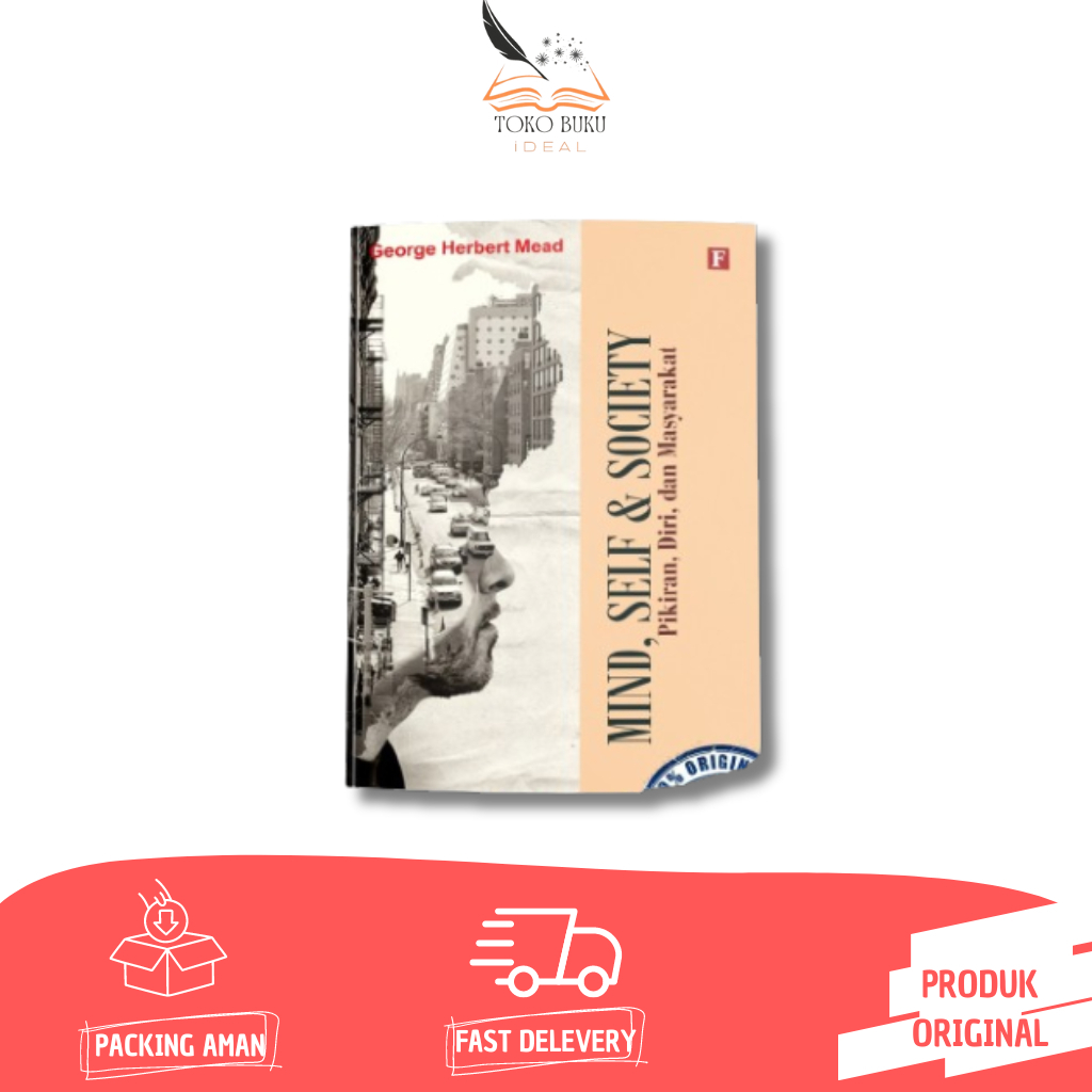 Jual Buku MIND, SELF & SOCIETY Pikiran, Diri, dan Masyarakat - George ...
