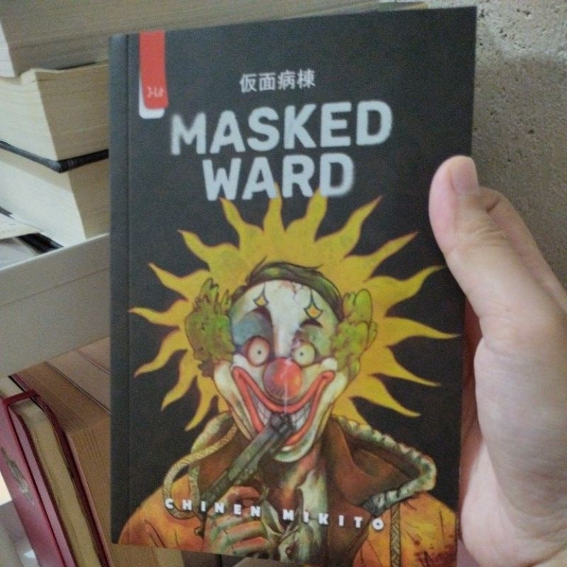 Jual Masked Ward - Chinen Mikito - Penulis Best Seller - Penerbit haru ...