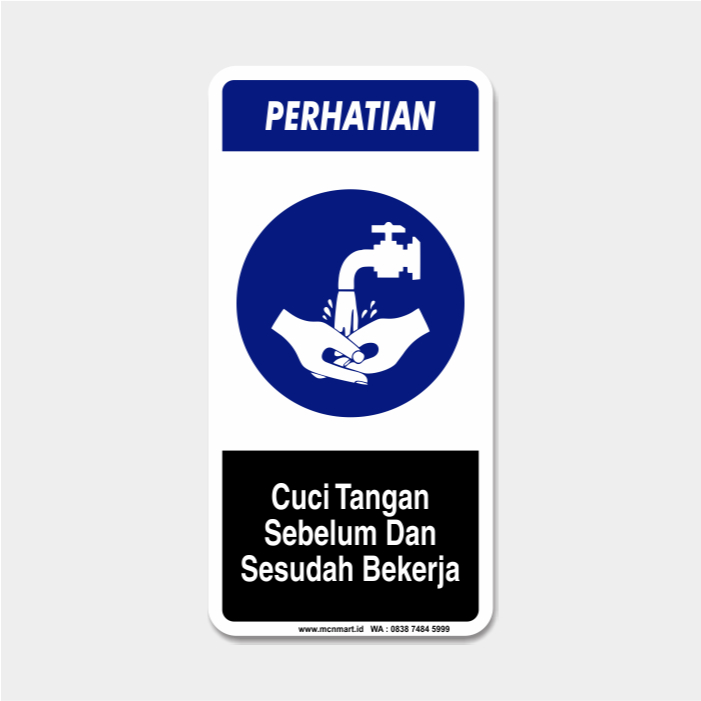 Jual Safety Sign Rambu K3 APD - Cuci Tangan Sebelum Dan Sesudah Bekerja ...