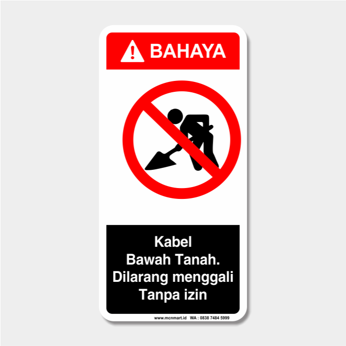 Jual Safety Sign Rambu K3 Bahaya - Dilarang Menggali Tanpa Izin ...