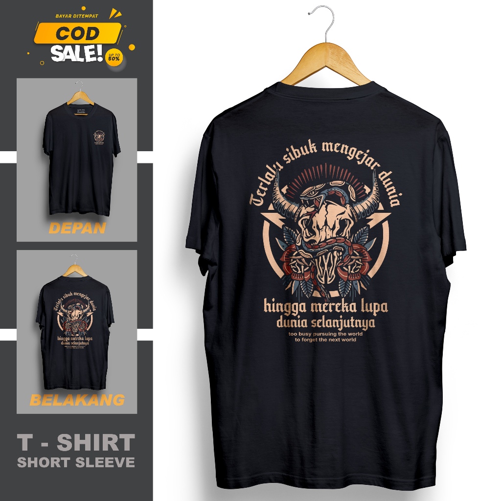 Jual KAOS KATA KATA TERLALU SIBUK MENGEJAR DUNIA DEPAN BELAKANG VIRAL ...