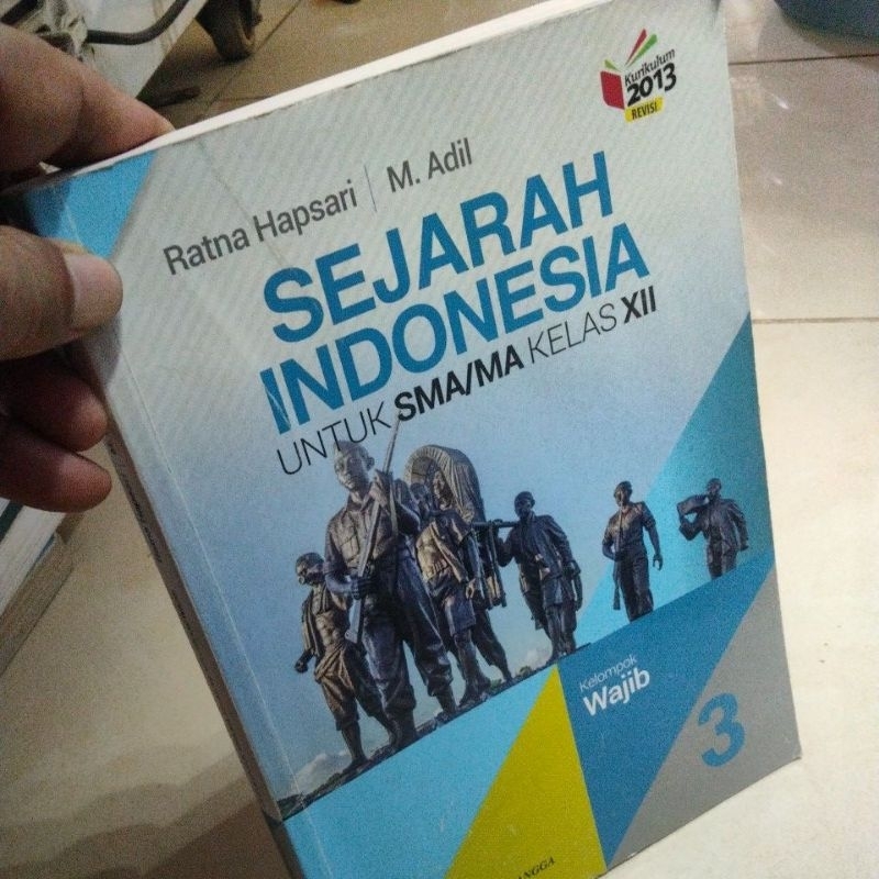 Jual SEJARAH INDONESIA Wajib SMA/MA KELAS 12 K13 REVISI Ratna Hapsari ERLANGGA | Shopee Indonesia