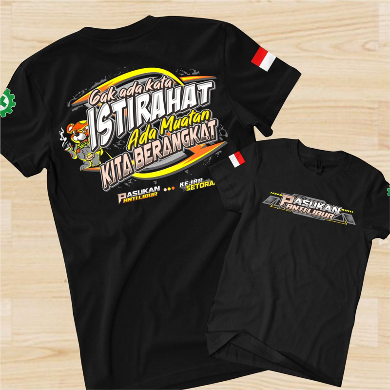 Jual DTF | Kaos Gak Ada Kata Istirahat, Ada muatan kita berangkat ...