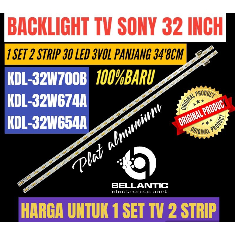 Jual BACKLIGHT TV LCD LED SONY 32 INCH KDL 32W700B- KDL 32W674A- KDL 32W654A BACKLIGHT TV SONY ...