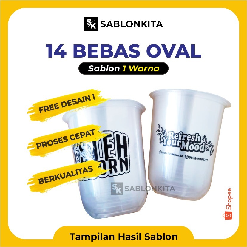Jual [[ SABLON CUP CUSTOM ]] OVAL 14 OZ BEBAS 5 gr Plastik Gelas Bening ...