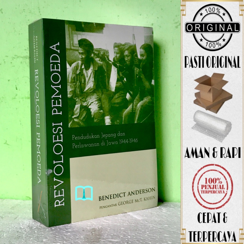 Jual Buku Revolusi Pemoeda - Pendudukan Jepang Dan Perlawanan Di Jawa ...