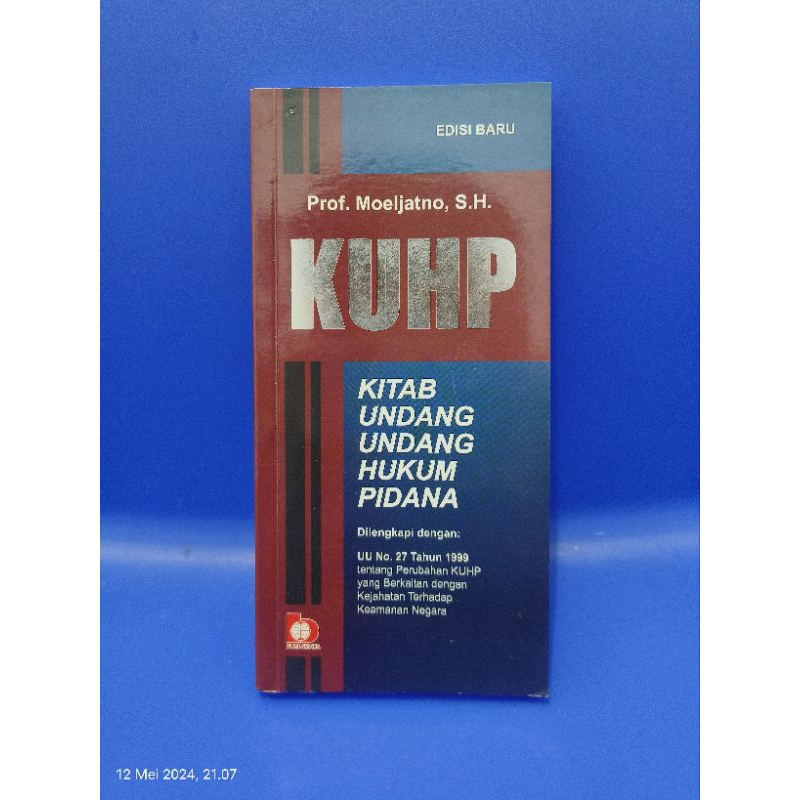 Jual Buku Kitab Undang-Undang Hukum Pidana - Prof. Moeljatno, S. H. - Penerbit Bumi Aksara ...