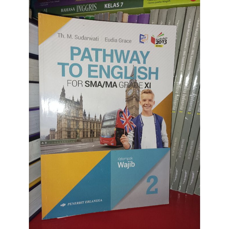 Jual buku siswa pathway to english. untuk sma/ma kelas XI penerbit erlangga kurikulum 2013 ...