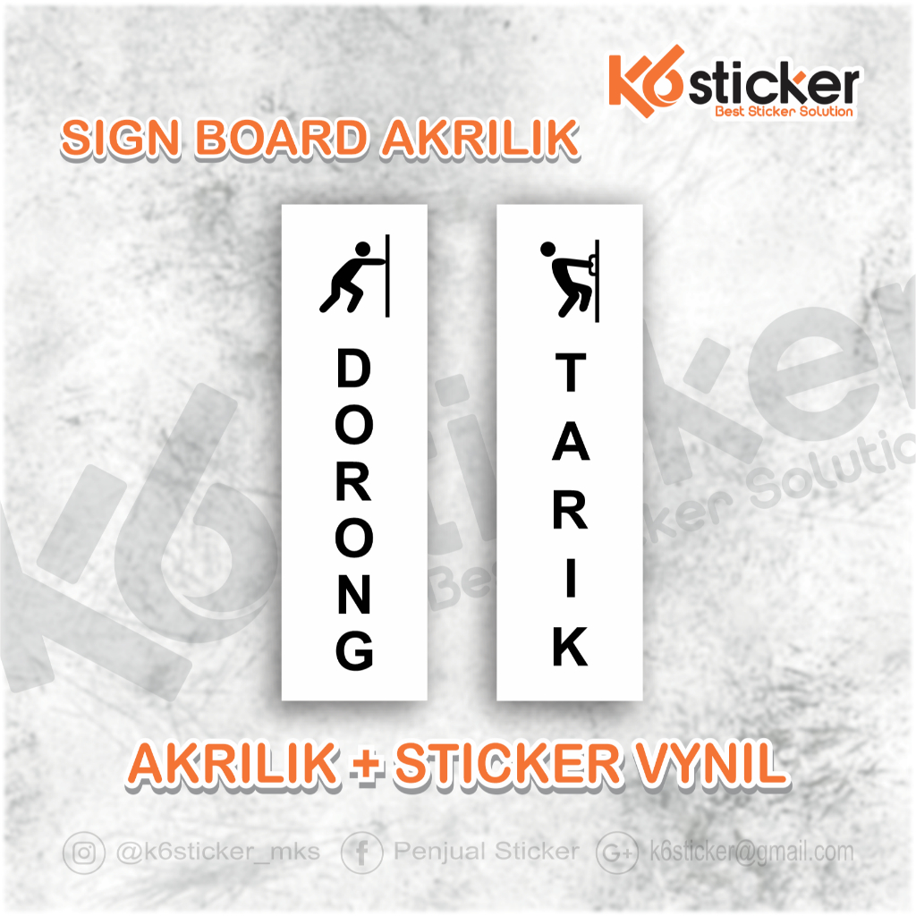 Jual Sign "Tarik & Dorong" Sign label Acrylic SIGN BOARD AKRILIK TARIK ...