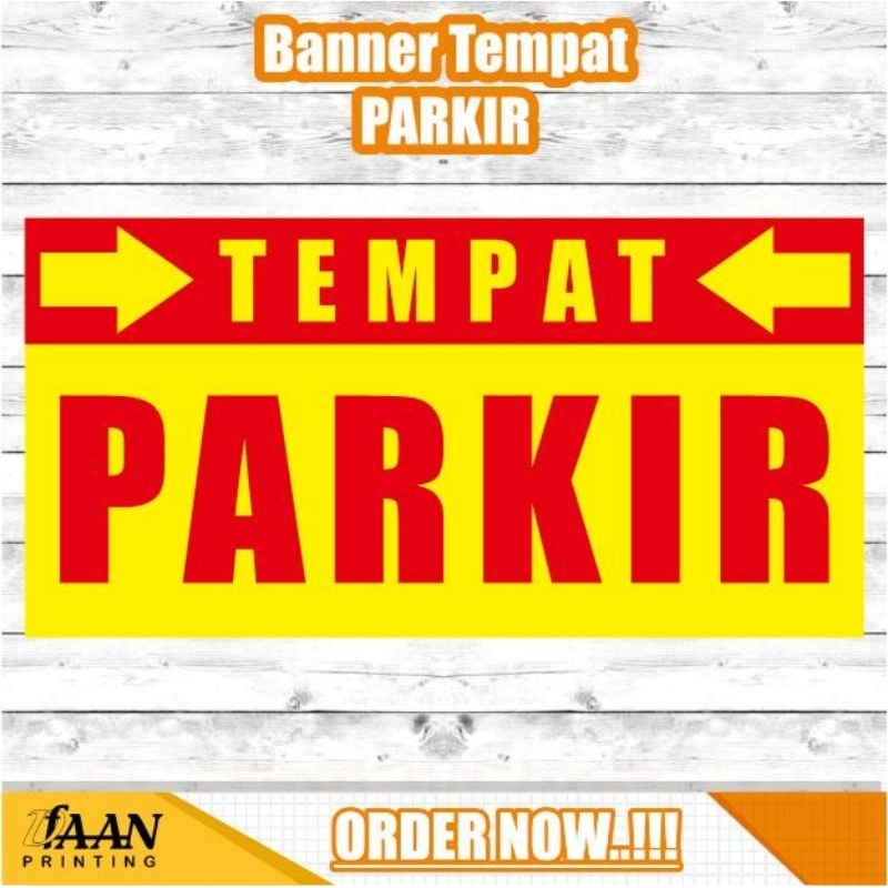 Jual dfaan - BANNER TEMPAT PARKIR, QUALITAS PREMIUM HARGA MURAH ...