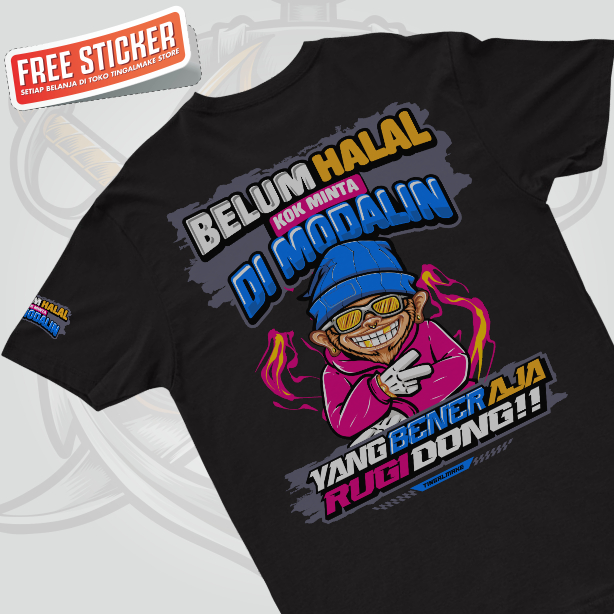 Jual DTF | Baju Belum Halal Ko Minta Dimodalin Yang Bener Aja Rugi Dong ...