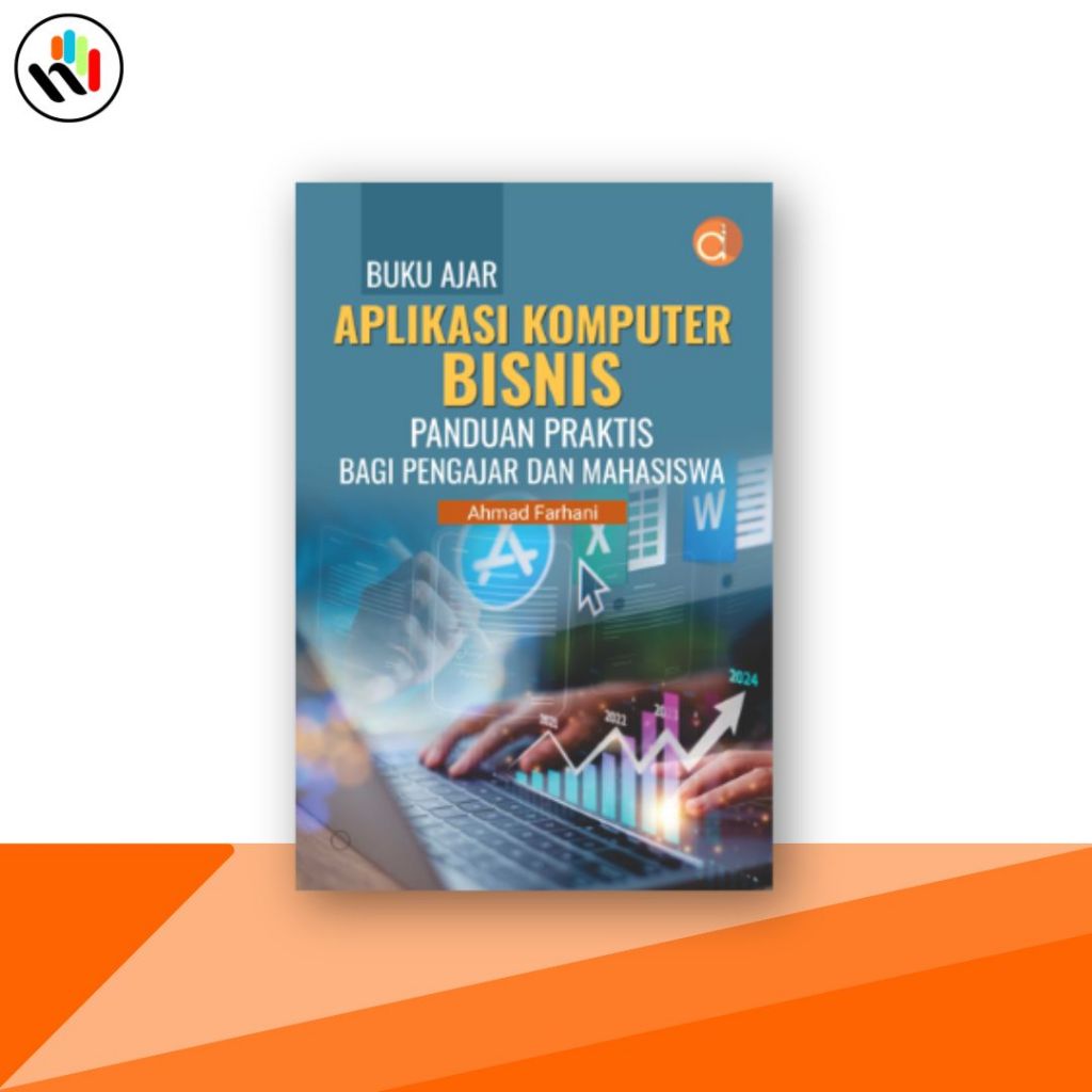 Jual Buku Teknik Informatika : Buku Ajar Aplikasi Komputer Bisnis ...