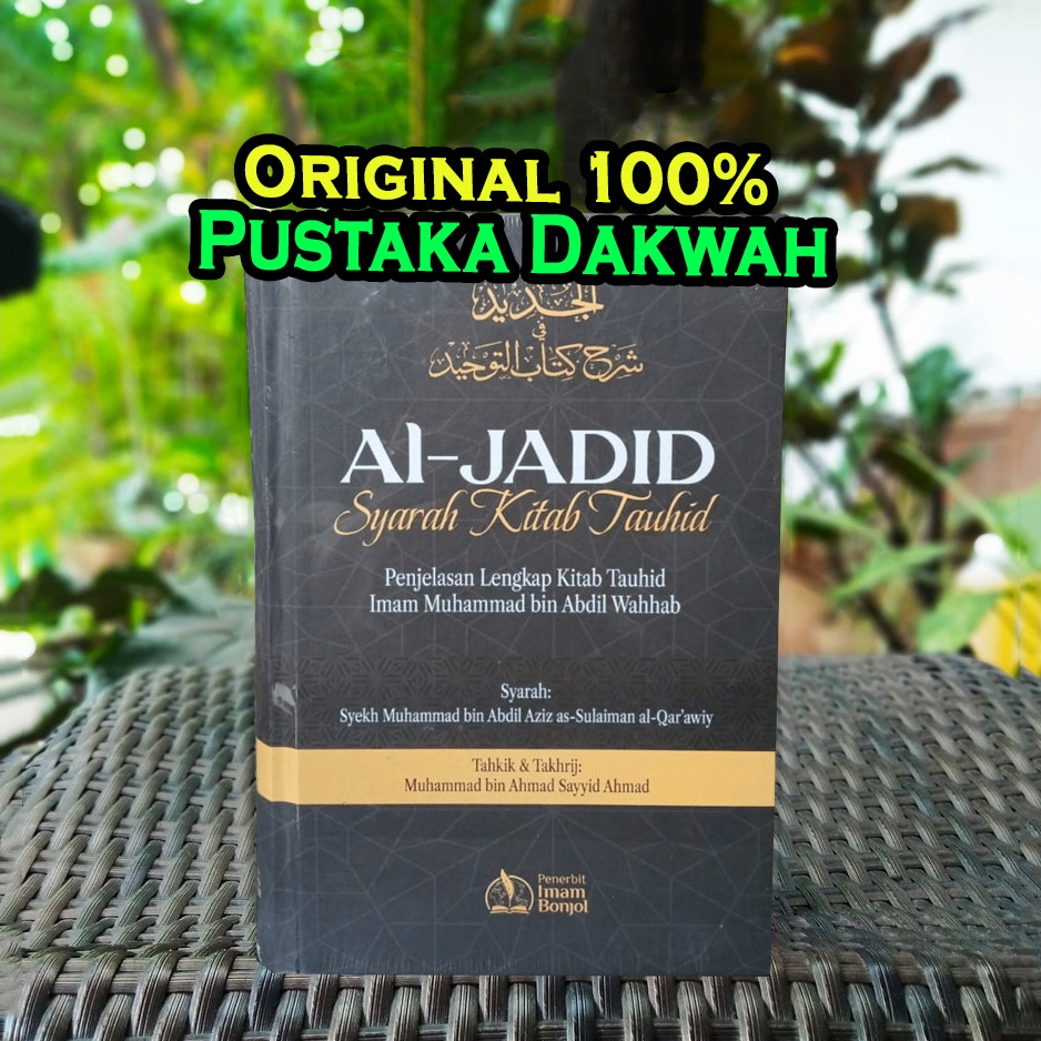 Jual Al Jadid Syarah Kitab Tauhid Penjelasan Lengkap Kitab Tauhid ...