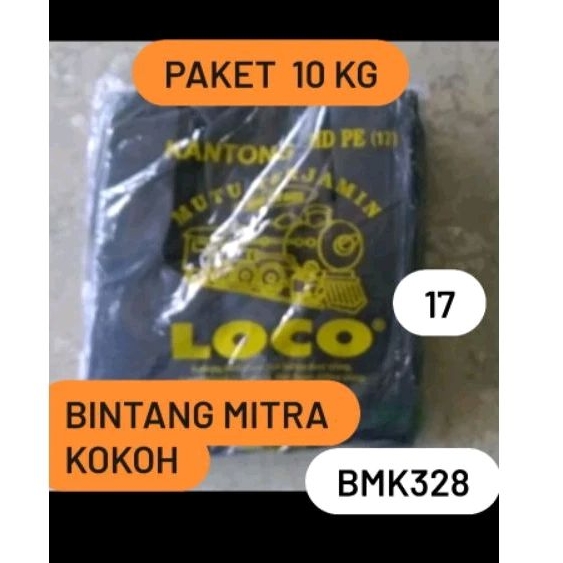 Jual bmk328 Paket 10 kg, loco 17 hitam tebal 500 gram | Shopee Indonesia