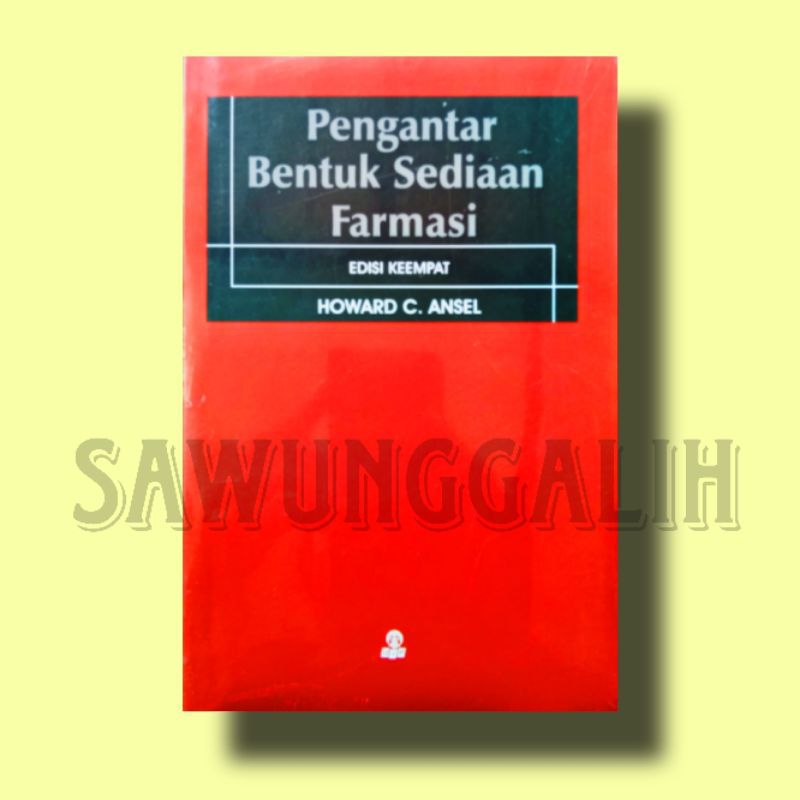 Jual Pengantar Bentuk Sediaan Farmasi Edisi 4 - Howard Ansel Uip | Shopee Indonesia