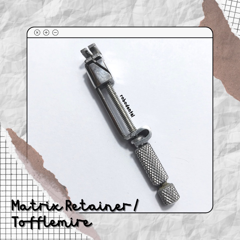 Jual MATRIKS RETAINER / MATRIX RETAINER / MATRIKS TOFFLEMIRE / MATRIX ...