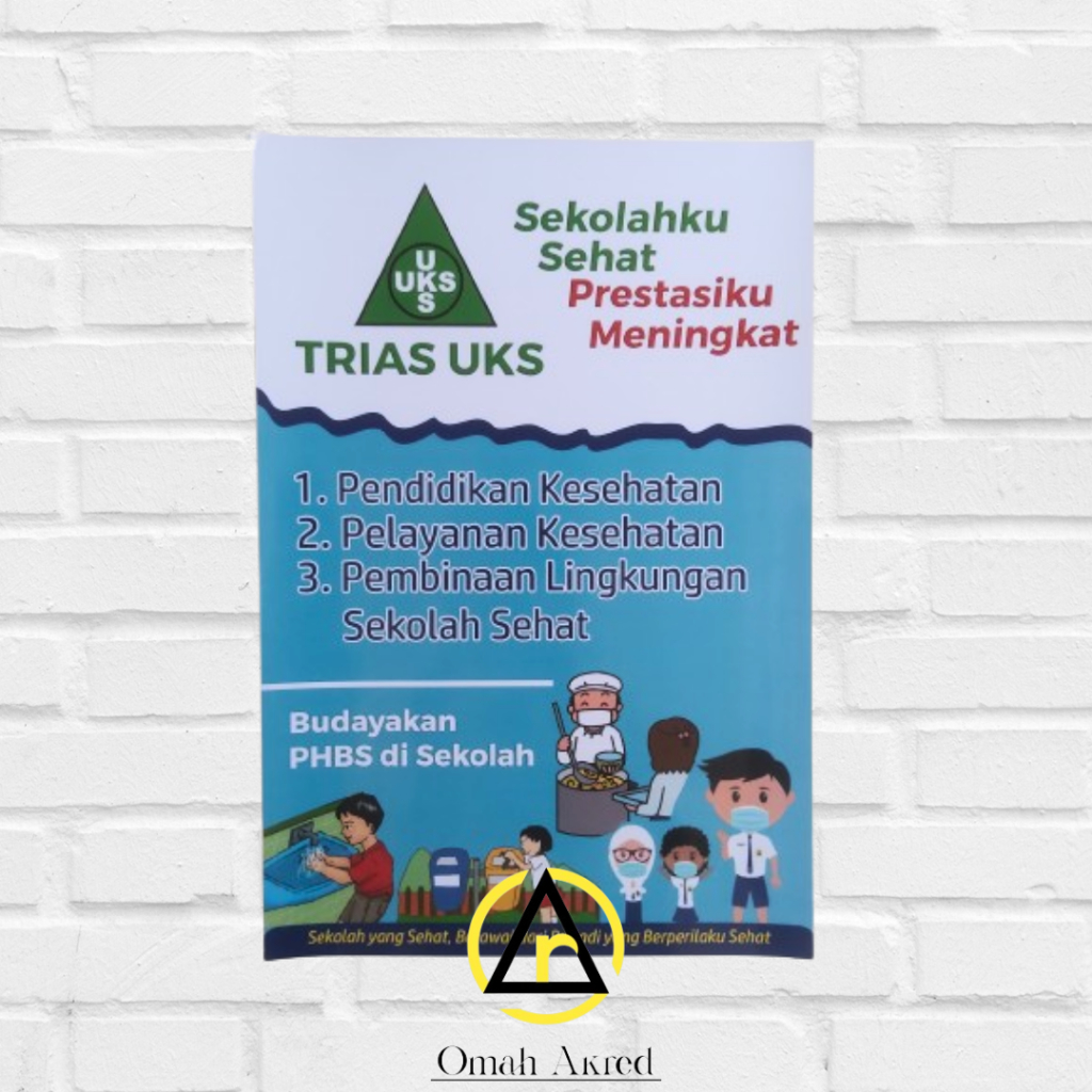 Jual Poster Trias UKS - PHBS Disekolah - Sekolahku Sehat Prestasiku ...