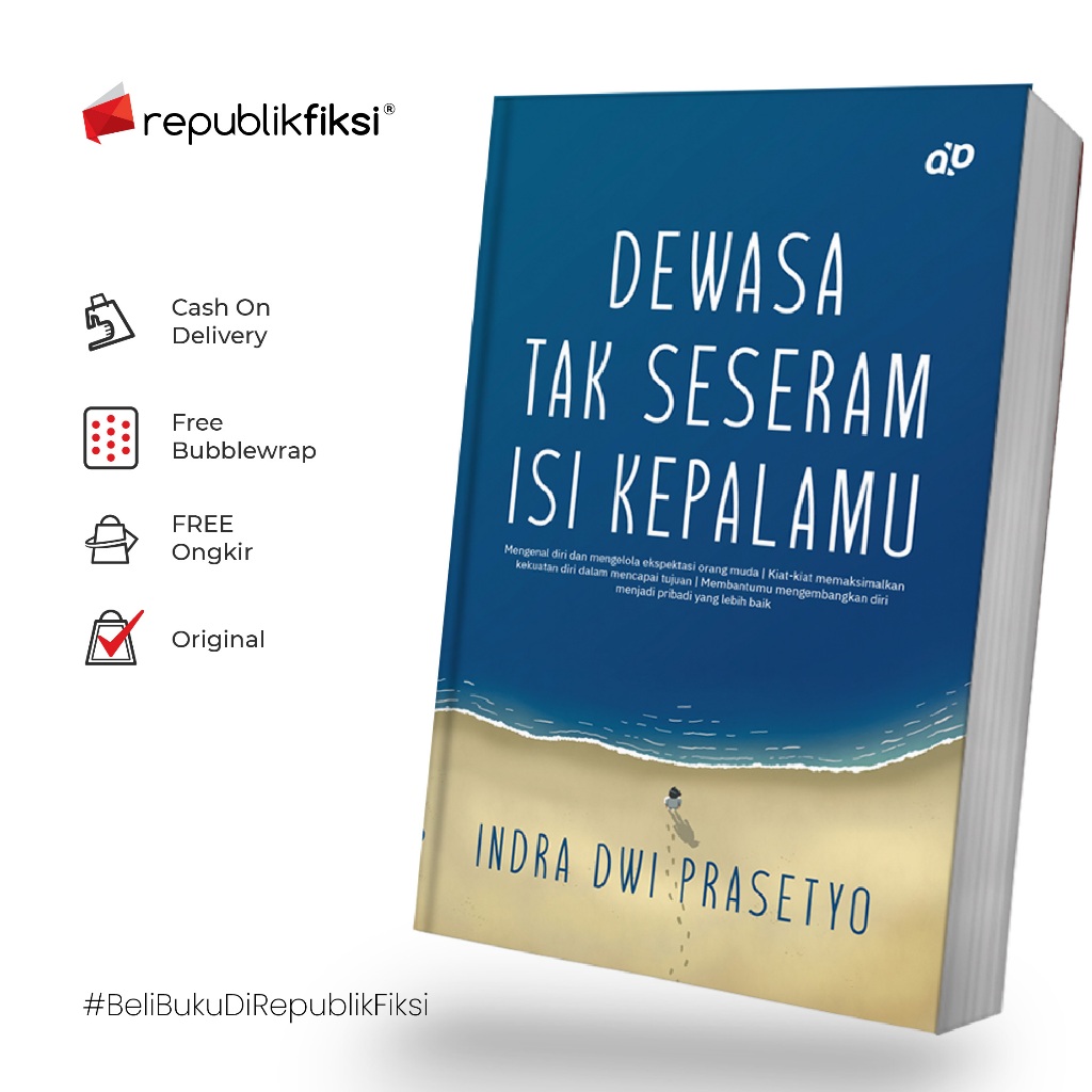 Jual Buku Dewasa Tak Seseram Isi Kepalamu - Indra Dwi Prasetyo - Akhir Pekan | Shopee Indonesia