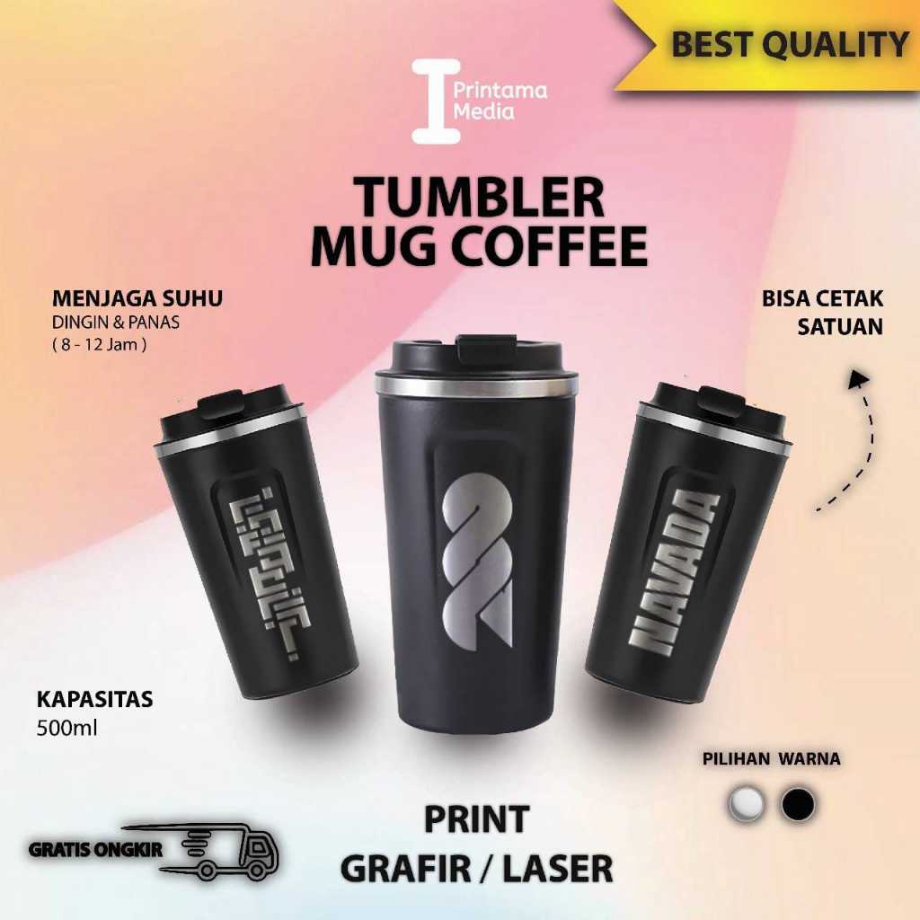 Jual Tumbler Coffee Travel Mug Custom Laser Grafir Souvenir Murah ...