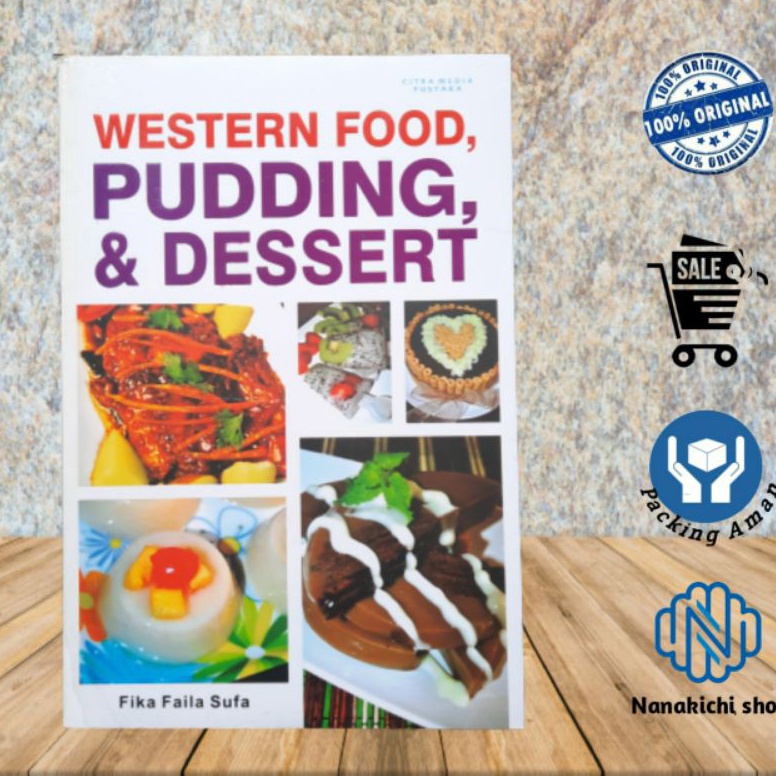 Jual KODE P49A BUKU RESEP MASAKAN WESTERN FOOD PUDDING DESSERT | Shopee ...