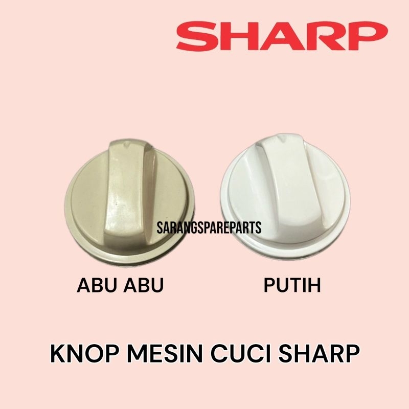 Jual KNOP MESIN CUCI SHARP / KNOB MESIN CUCI SHARP / PUTARAN MESIN CUCI ...