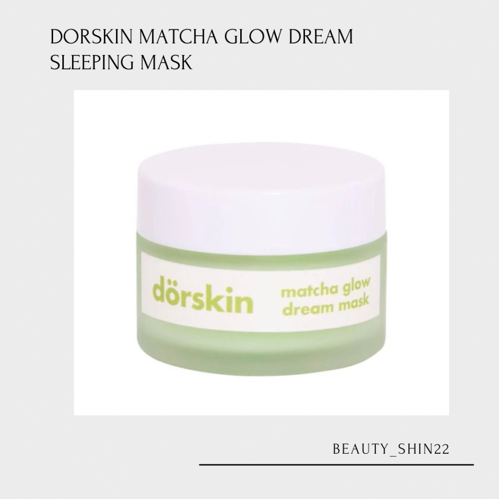 Jual Dorskin Matcha Glow Dream Sleeping Mask Brightening Masker BPOM ...
