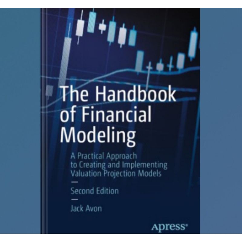 Jual Buku The Handbook of Financial Modeling: A Practical Approach to Creating and Implementing ...