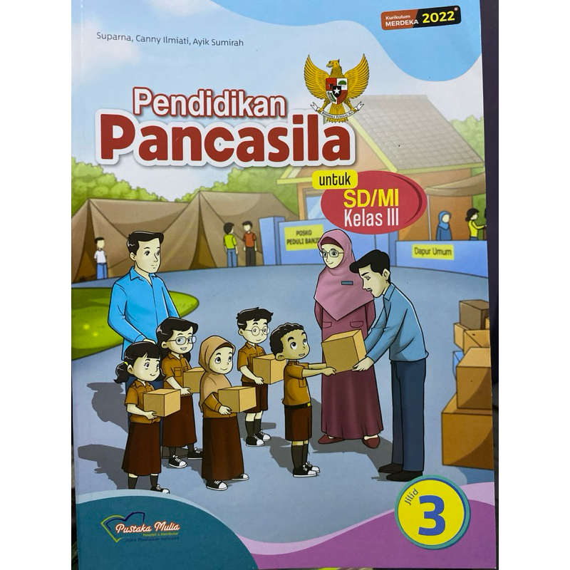 Jual PENDIDIKAN PANCASILA UNTUK SD/MI KELAS 1 2 3 4 5 6 KURIKULUM MERDEKA PUSTAKA MULIA | Shopee ...