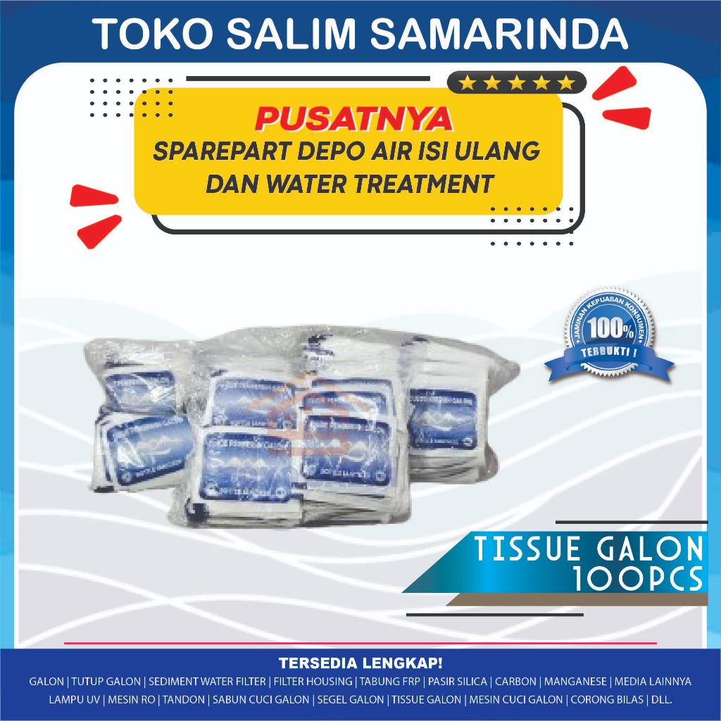 Jual TISSUE GALON / Pembersih Galon Air Isi Ulang (1 pack / 100 pcs ...