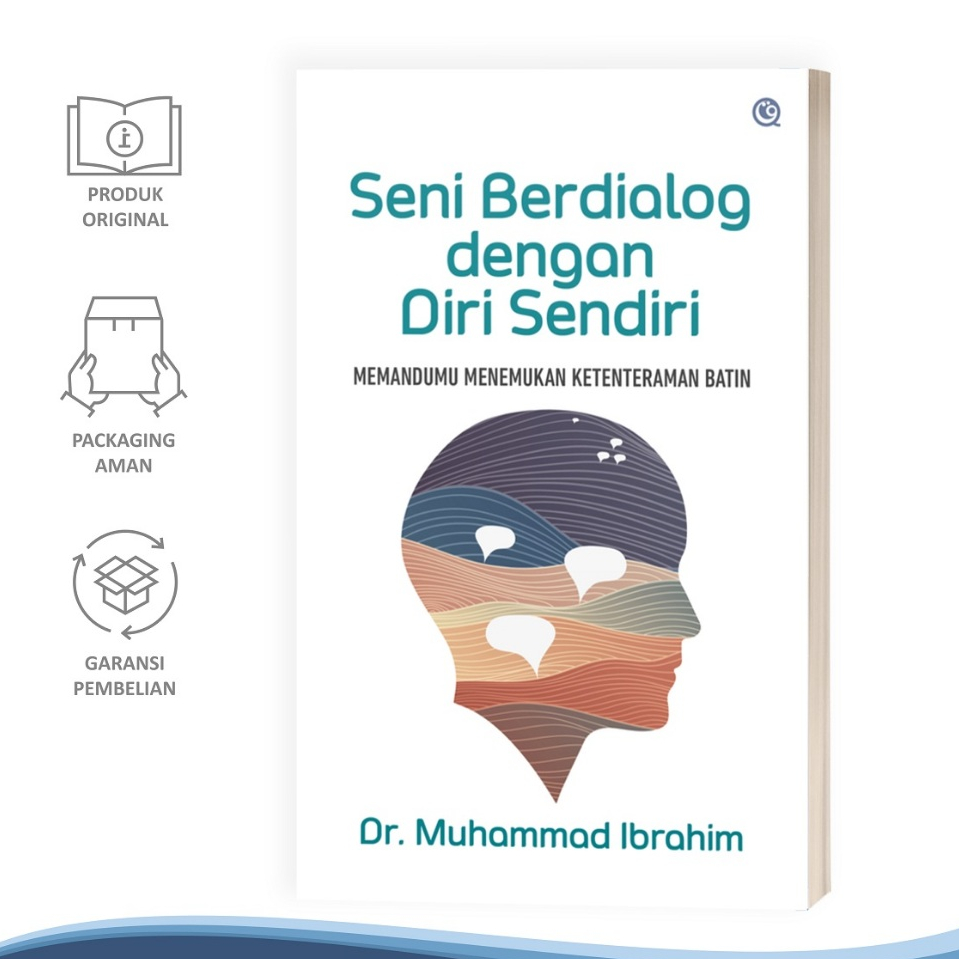Jual Buku Seni Berdialog dengan Diri Sendiri Dr. Muhammad Ibrahim | Shopee Indonesia