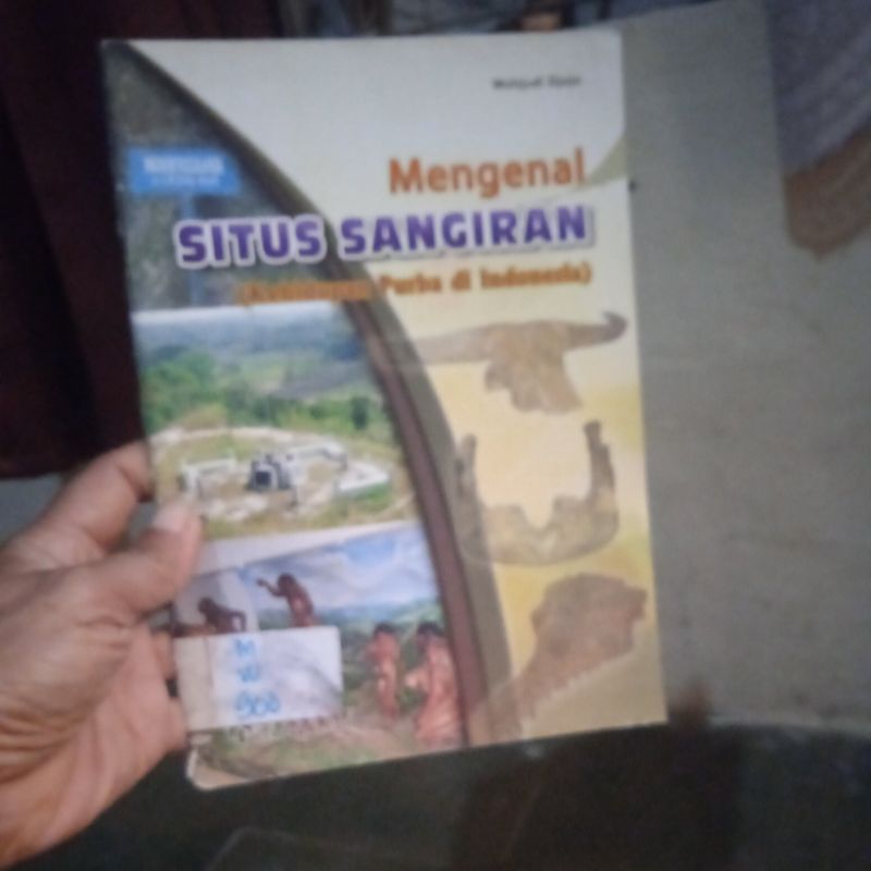 Jual buku Mengenal Situs Sangiran kehidupan purba di Indonesia buku ...