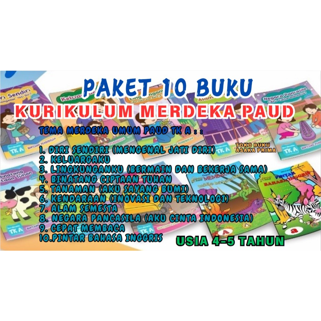 Jual JUAL BUKU PAKET TEMA PAUD/TK A UMUM KURIKULUM MERDEKA USIA 4-5 ... Jual JUAL BUKU PAKET TEMA PAUD/TK A UMUM KURIKULUM MERDEKA USIA 4-5 ...
