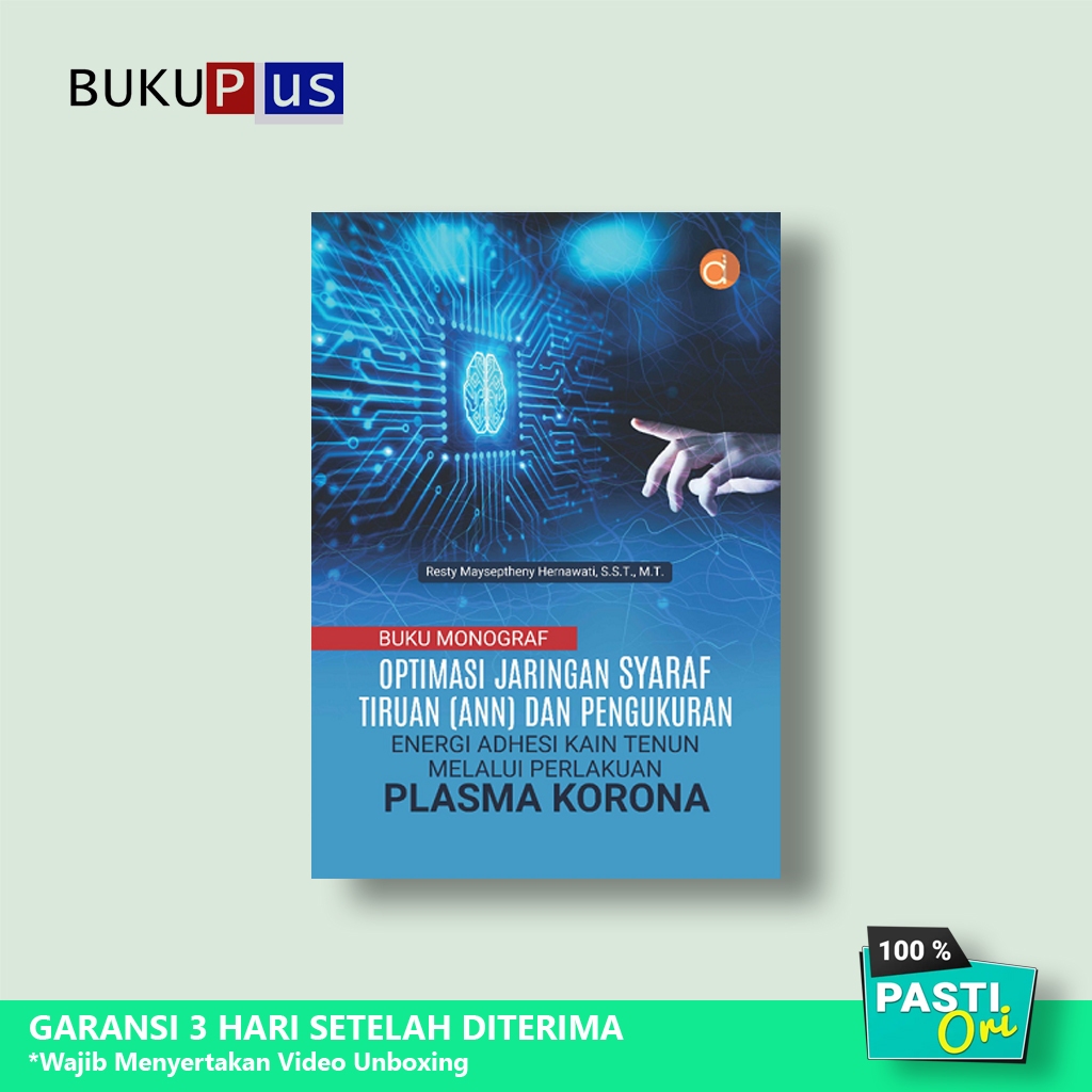Jual Buku Monograf Optimasi Jaringan Syaraf Tiruan (ANN) dan Pengukuran ...