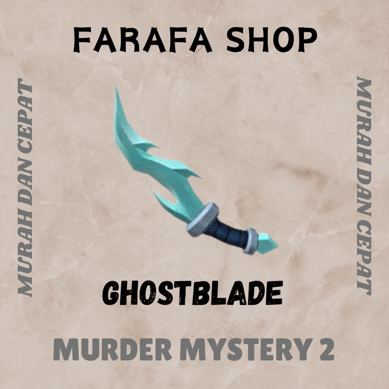 Jual Ghostblade MM2 Murder Mystery 2 Roblox | Shopee Indonesia